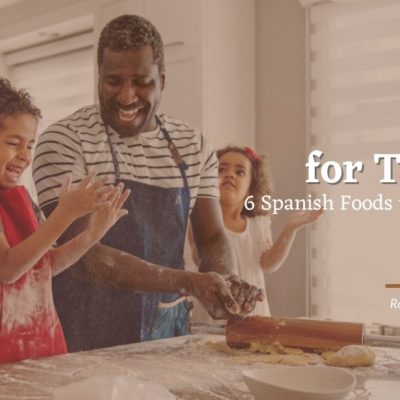 Food for Thought: 6 Spanish Foods to Learn About (and try!)
