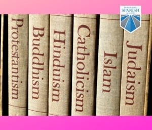 World Religions in Spanish: Your Ultimate Vocab Guide