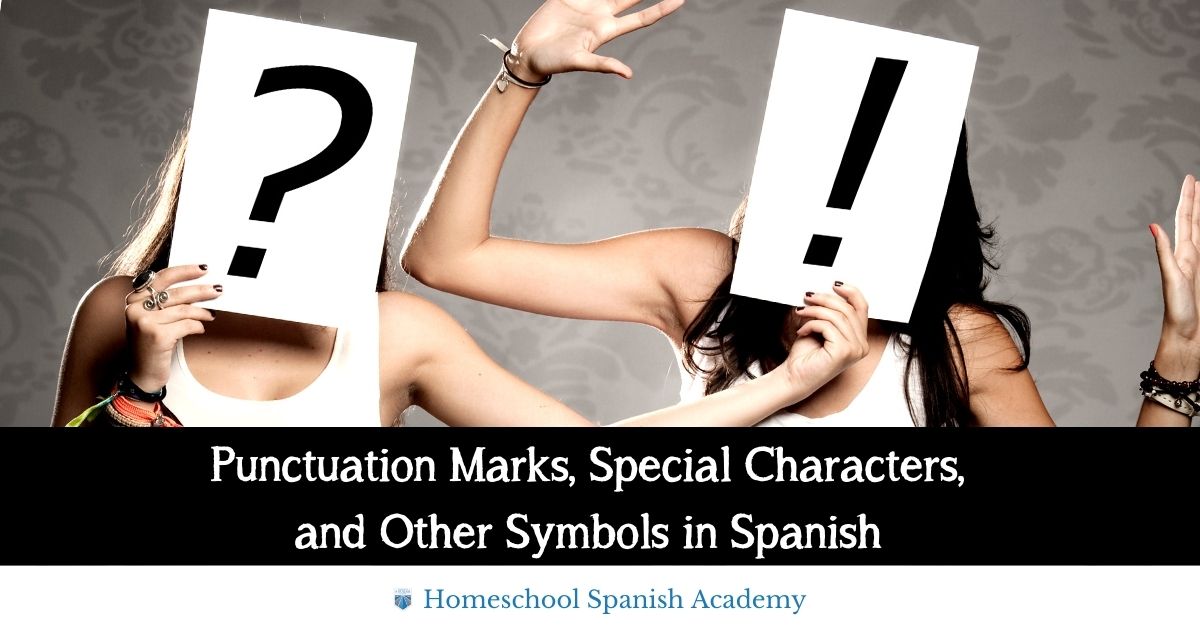 Punctuation Marks Special Characters And Other Symbols In Spanish Punctuation Marks Special Characters And Other Symbols In Spanish