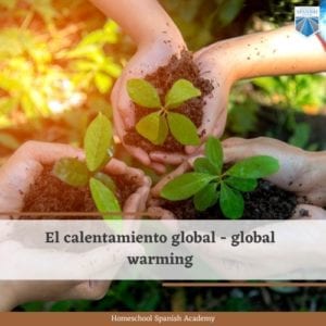 How to Teach Kids About Global Warming in Spanish