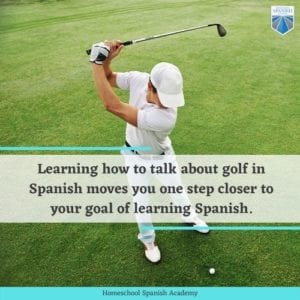 Spanish Vocabulary: How to Talk About Golf in Spanish