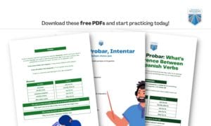Tratar vs Probar: What's the Difference Between these Spanish Verbs?