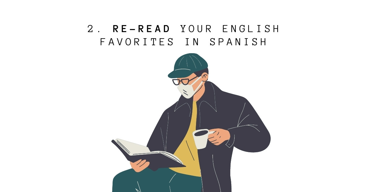 10 Tips To Make Reading in Spanish Easier for You!