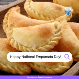 National Empanada Day (Free Spanish Lessons for Kids)