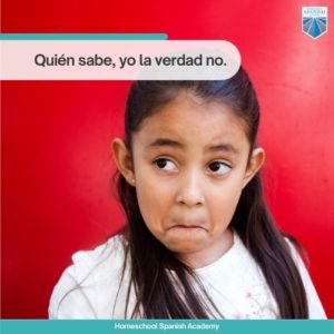 20 Spanish Expressions That Mean “I Don't Know” [Audio]: Which Will You ...