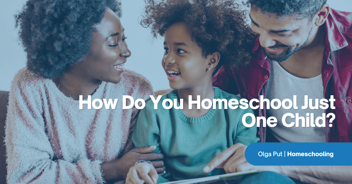 How Do You Homeschool Just One Child 